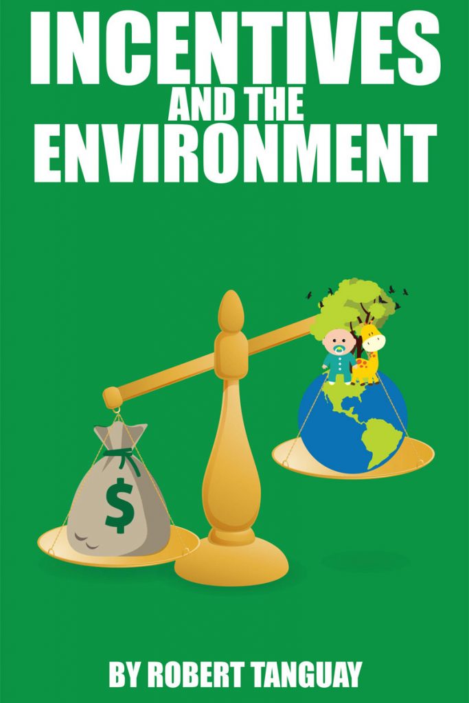 Read Incentives and the Environment by Robert Tanguay